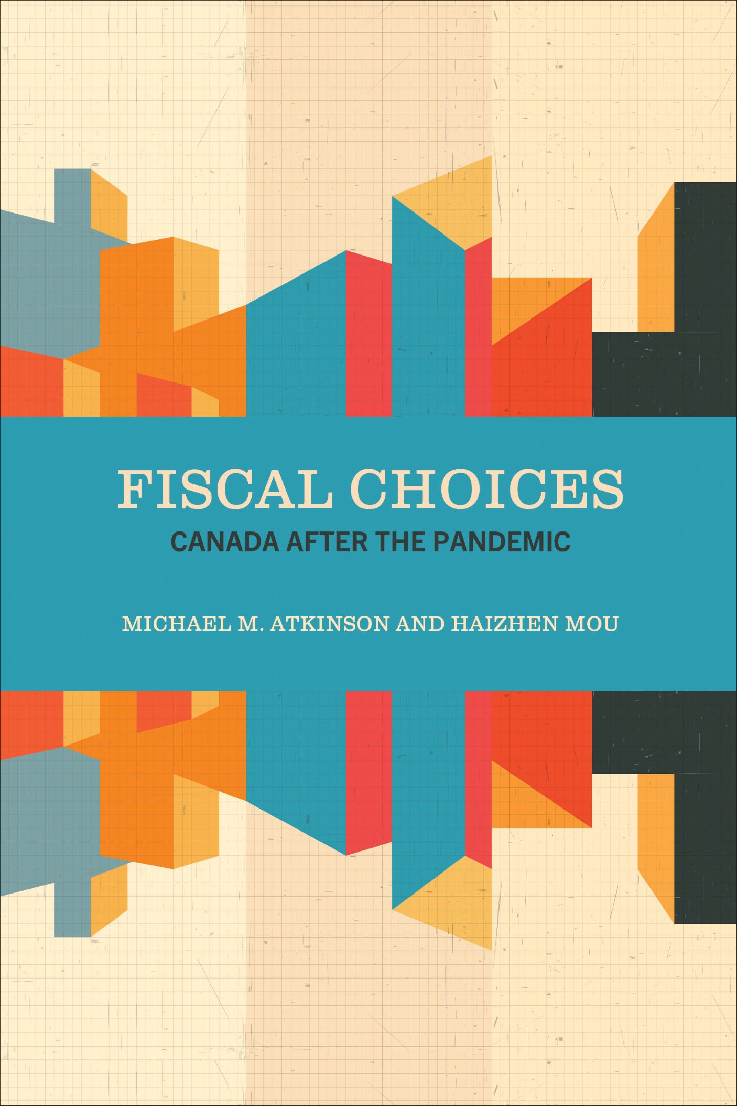 JSGS Public Lecture: FISCAL CHOICES: CANADA AFTER THE PANDEMIC ...